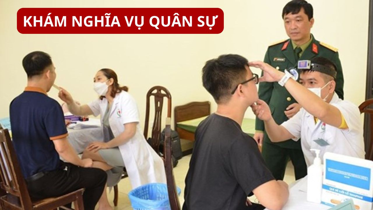 Tiêu chuẩn sức khỏe đi nghĩa vụ quân sự 2026: Quy định mới nhất